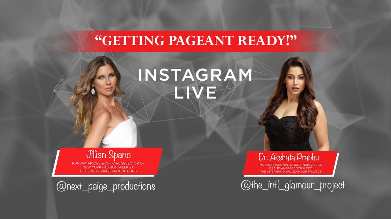 Getting Pageant Ready | Instagram Live | Jillian Spano & Akshata Prabhu ...