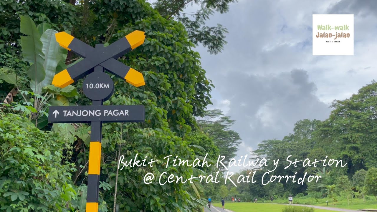 Bukit Timah Railway Station | Central Rail Corridor | The Rail Mall ...