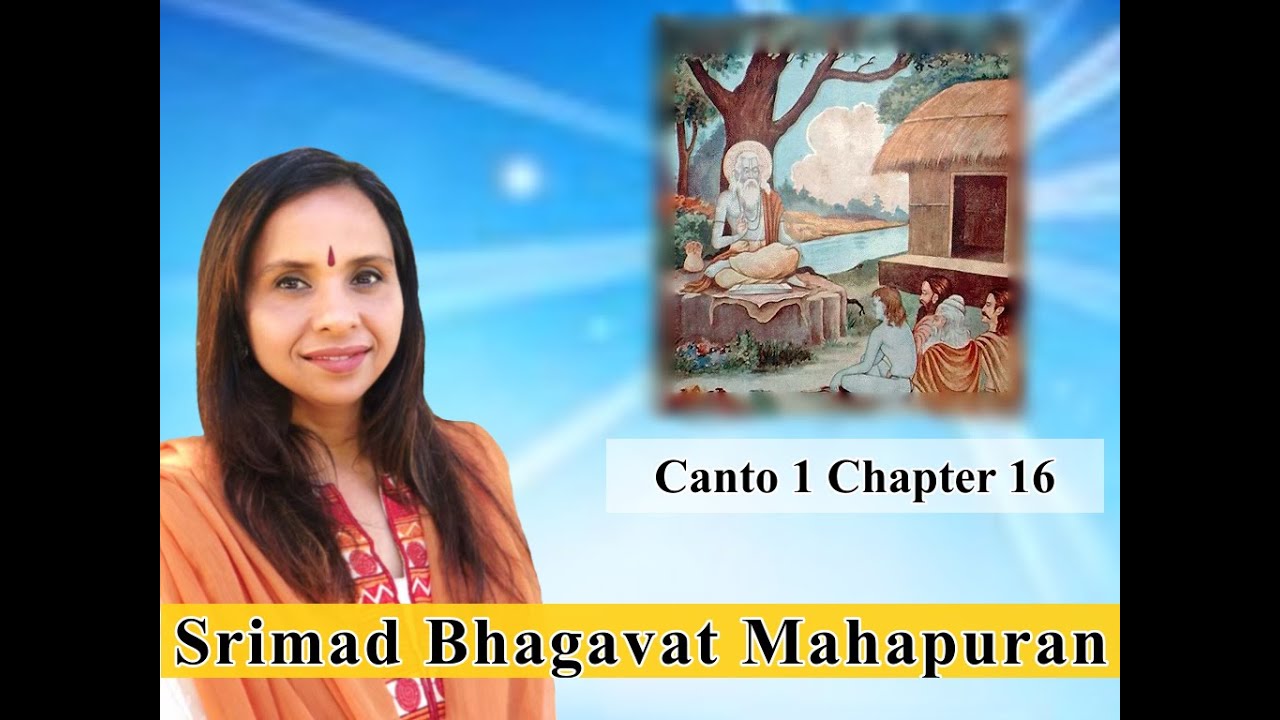 Srimad Bhagavatam, Canto-1, Chapter 16 - YouTube