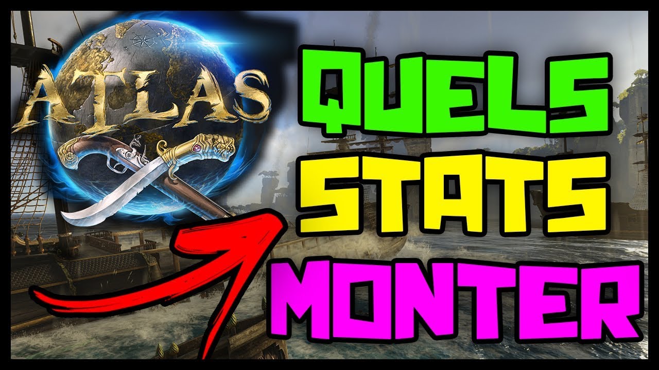 ATLAS QUEL STATS MONTER GAMEPLAY ARK PIRATE TUTO FR - YouTube