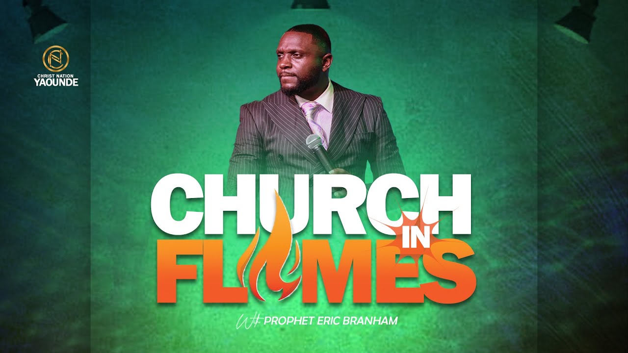 CHURCH IN FLAMES | May 5, 2024 | Dr. Eric Branham - YouTube