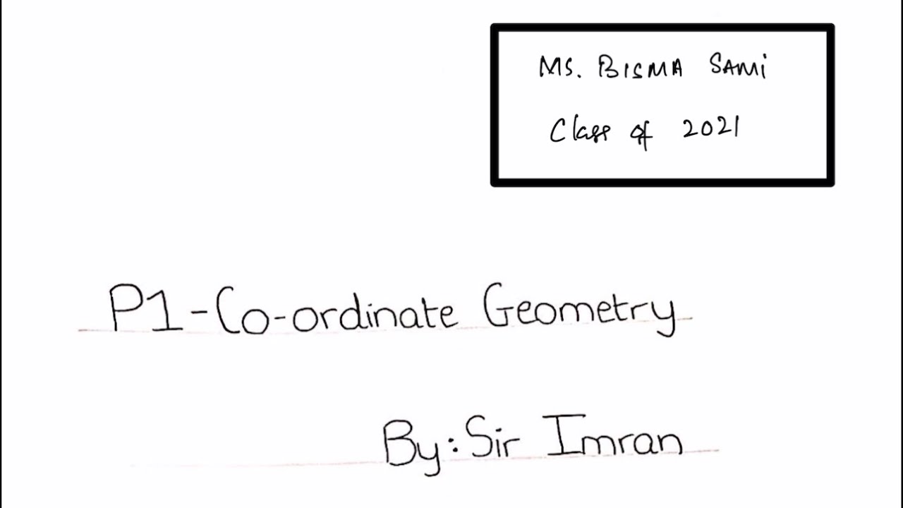 A1 Math P1: COORDINATE GEOMETRY’S IMPORTANT QUESTIONS. Thursday, 30 ...