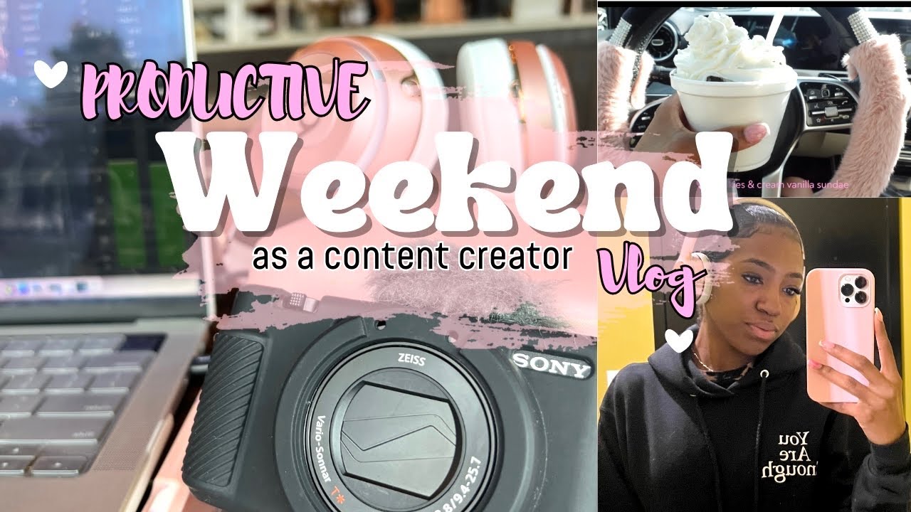 WEEKEND VLOG | productive weekend *Content Creator Version*- editing ...