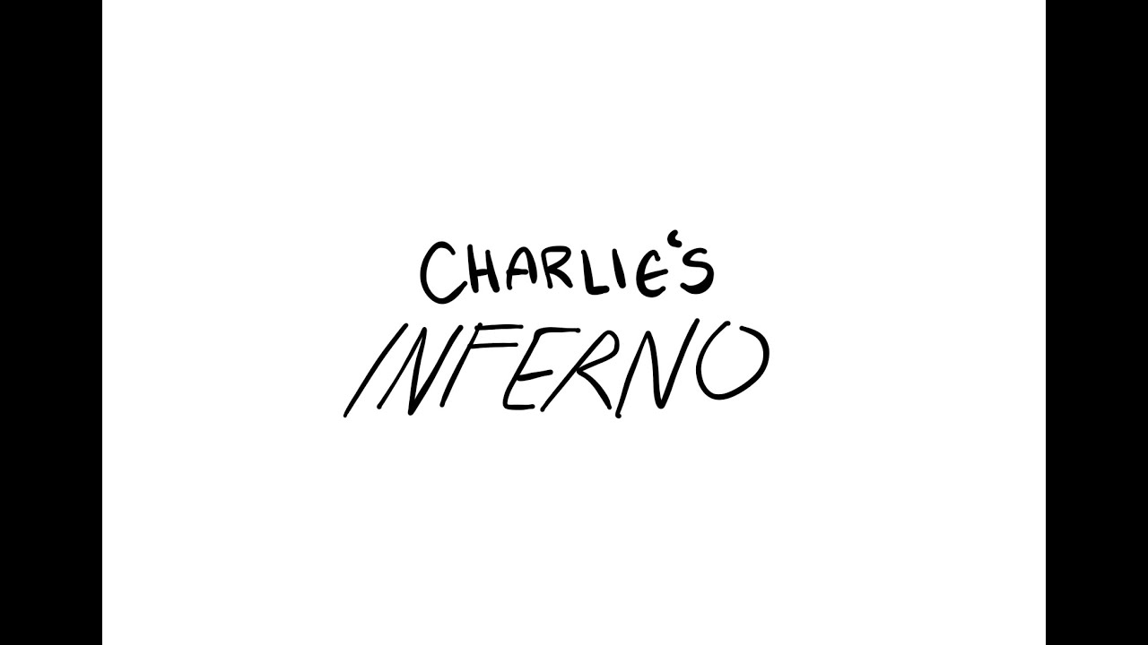 Charlie’s Inferno || Animatic - YouTube
