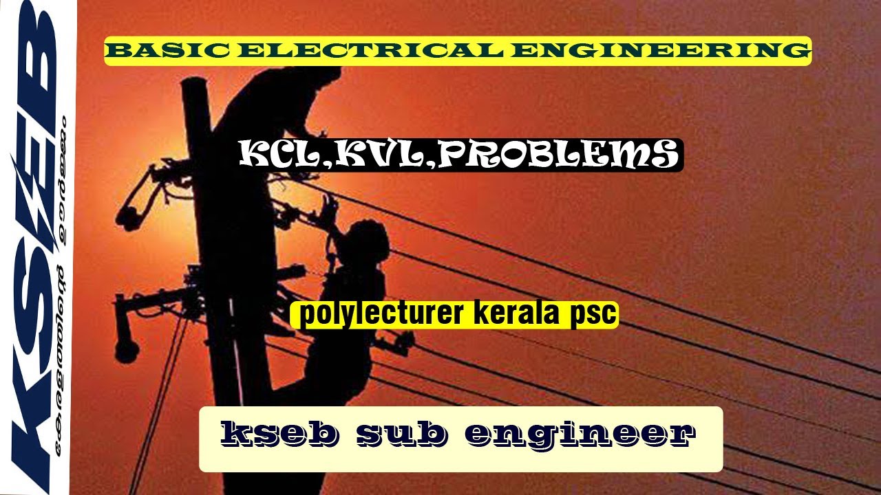 Basic Electrical Engineering-DC Circuits,KCL ,KVL- Poly lecturer kerala ...