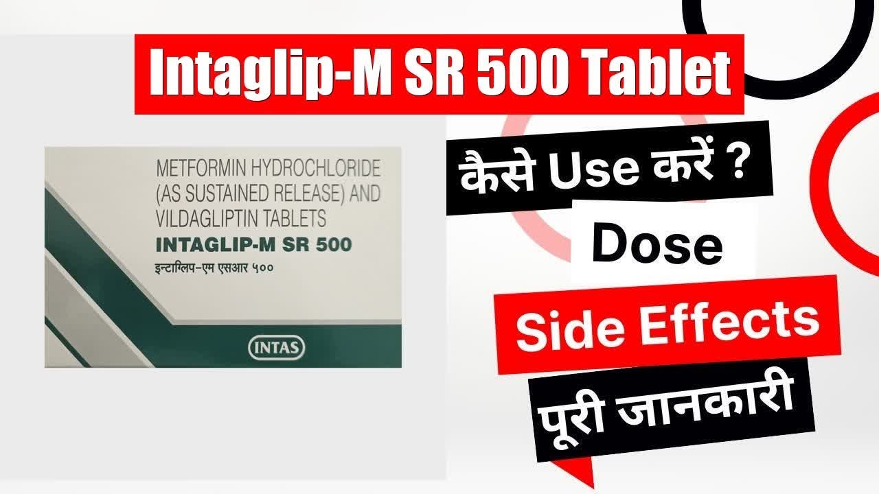 Intaglip-M SR 500 Tablet Uses in Hindi | Side Effects | Dose - YouTube