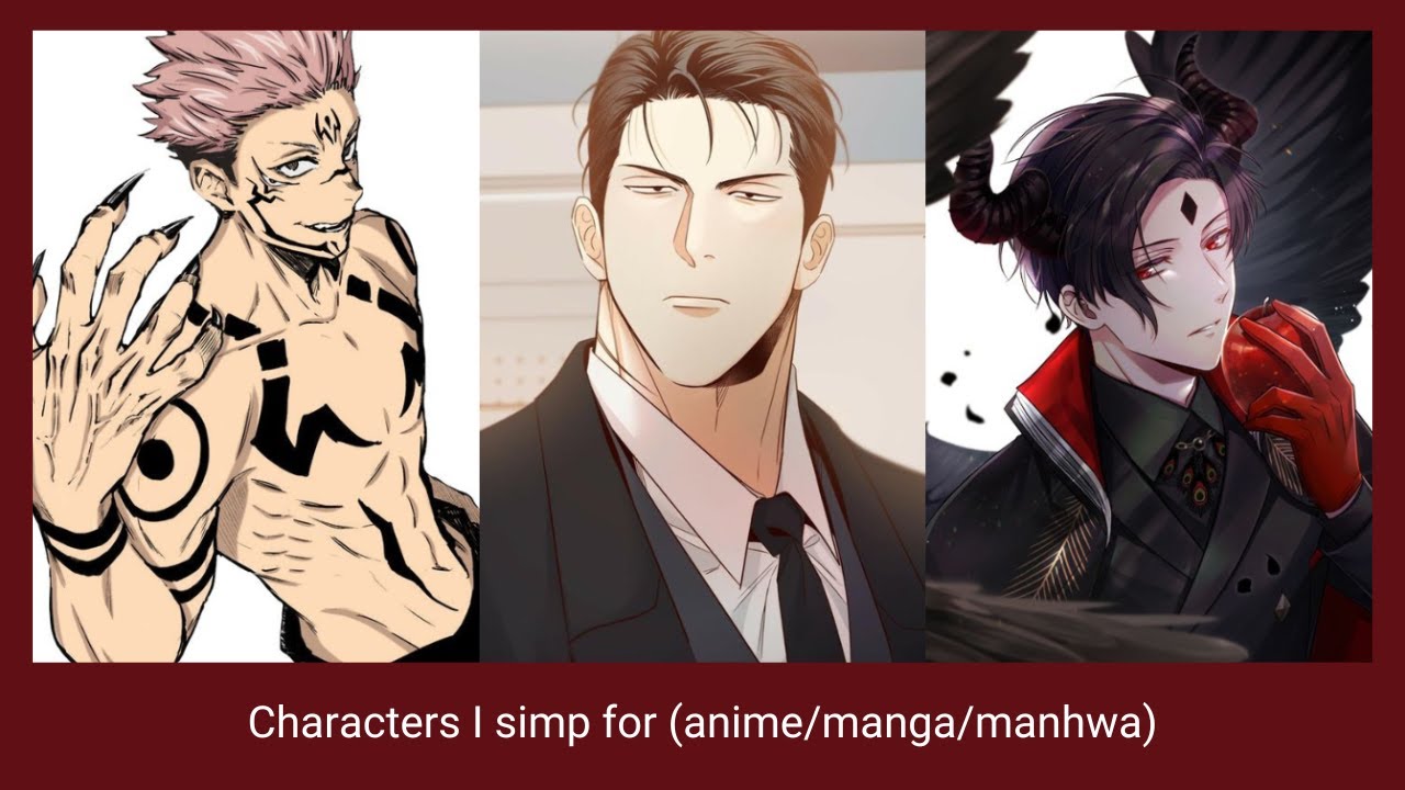 Characters I simp for (anime/manga/manhwa) - YouTube