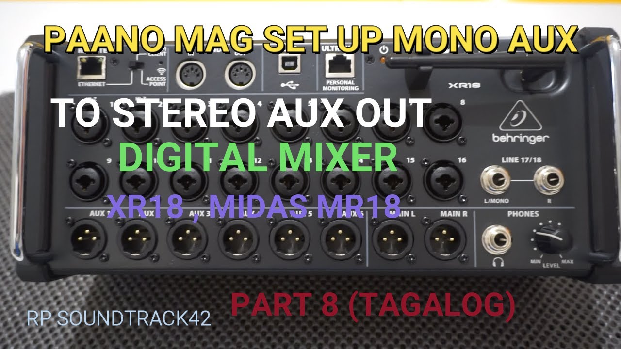 DIGITAL MIXER BEHRINGER XR18 , MIDAS MR18 HOW TO SET AUX OUT LINk - YouTube