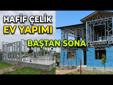 Hafif Çelik Ev Yapımı | Baştan Sona Tüm İnşaat Süreci | Hafif Çelik Ev Nasıl Yapılır?