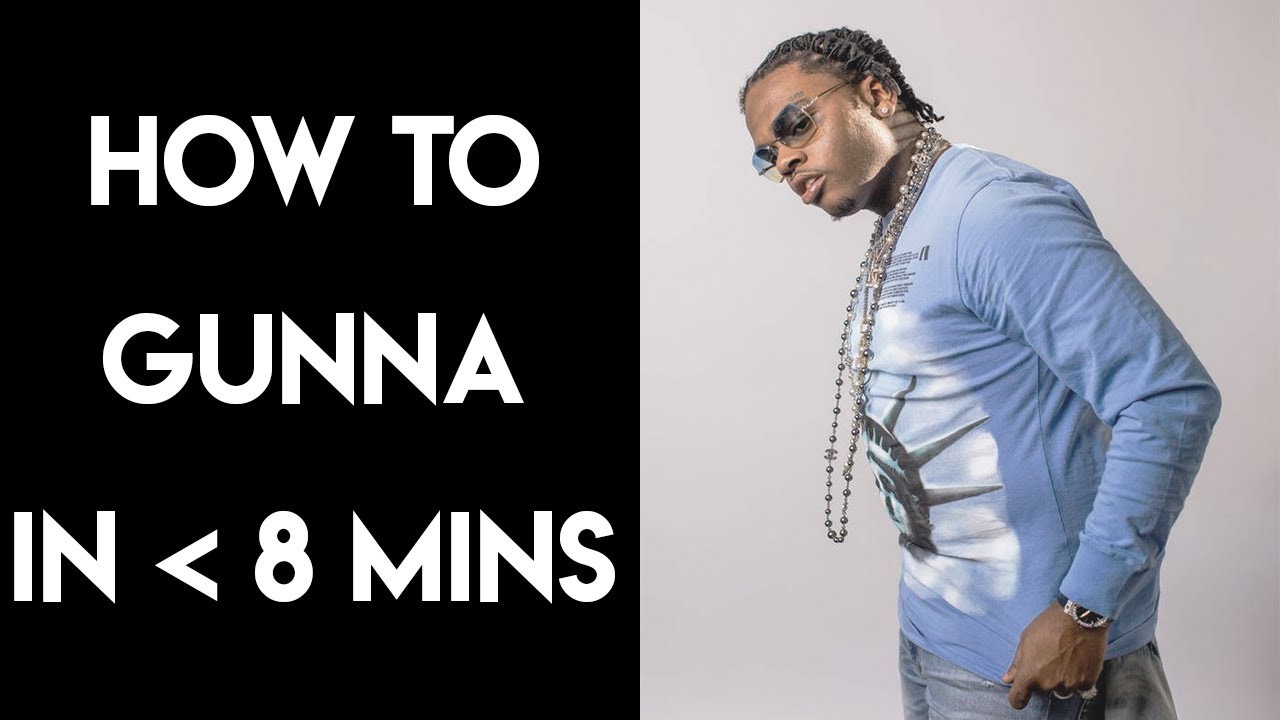 How to Gunna in Under 8 Minutes | FL Studio Trap and Rap Tutorial - YouTube