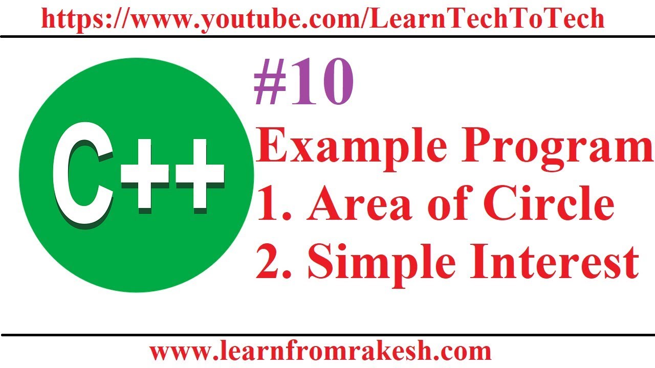 C Programming 10 Example Programsarea Of Circle Simple Interest Of C Youtube