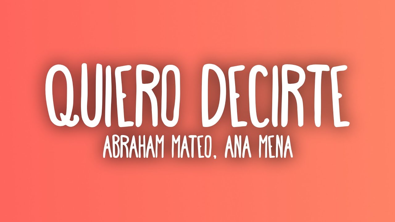 Quiero Decirte (Voglio Dirti)