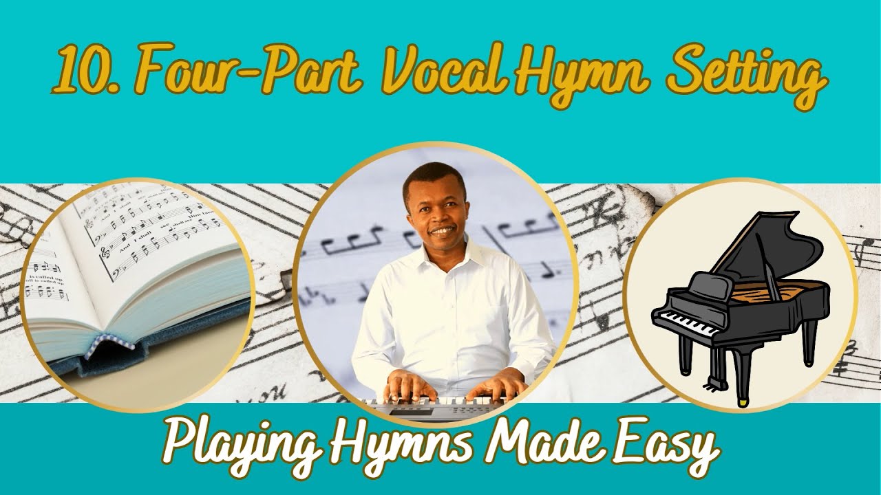 𝐋𝐞𝐬𝐬𝐨𝐧 𝟏𝟎. 𝐓𝐡𝐞 𝐅𝐨𝐮𝐫 𝐕𝐨𝐢𝐜𝐞𝐬 𝐢𝐧 𝐚 𝐇𝐲𝐦𝐧 - YouTube