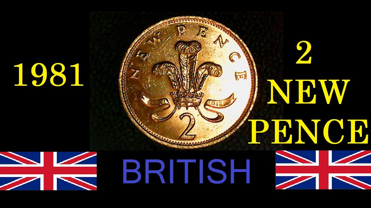 1981 british 2 new pence - YouTube