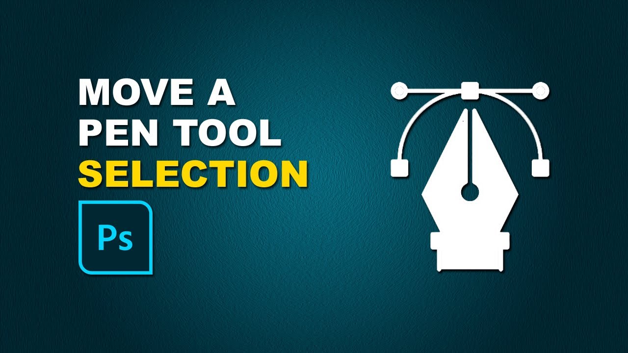 How to move a pen tool selection in Photoshop - YouTube