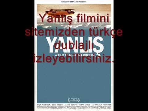 Yanlış Filmini Full Türkçe Dublaj İzle