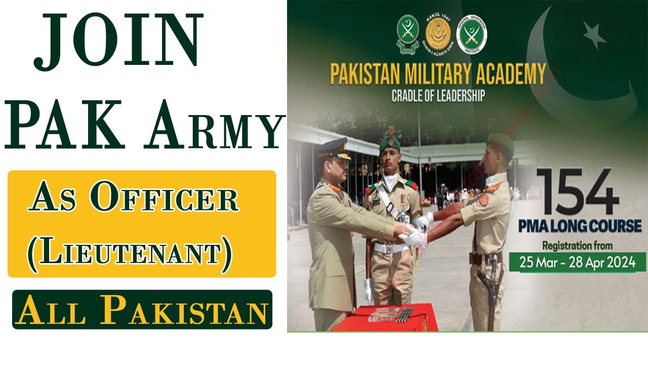 Join Pak Army As Lieutenant 154 PMA Long Course Online Registration ...