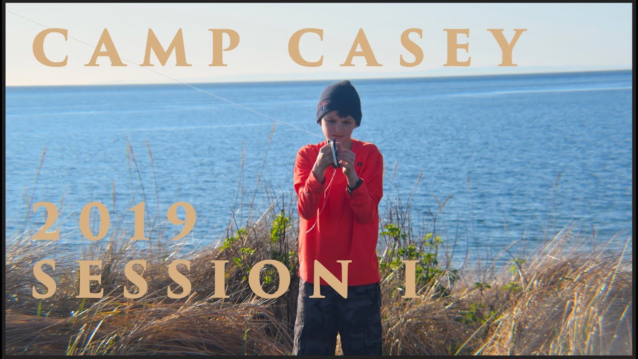 Camp Casey 2019 - SESSION I - YouTube