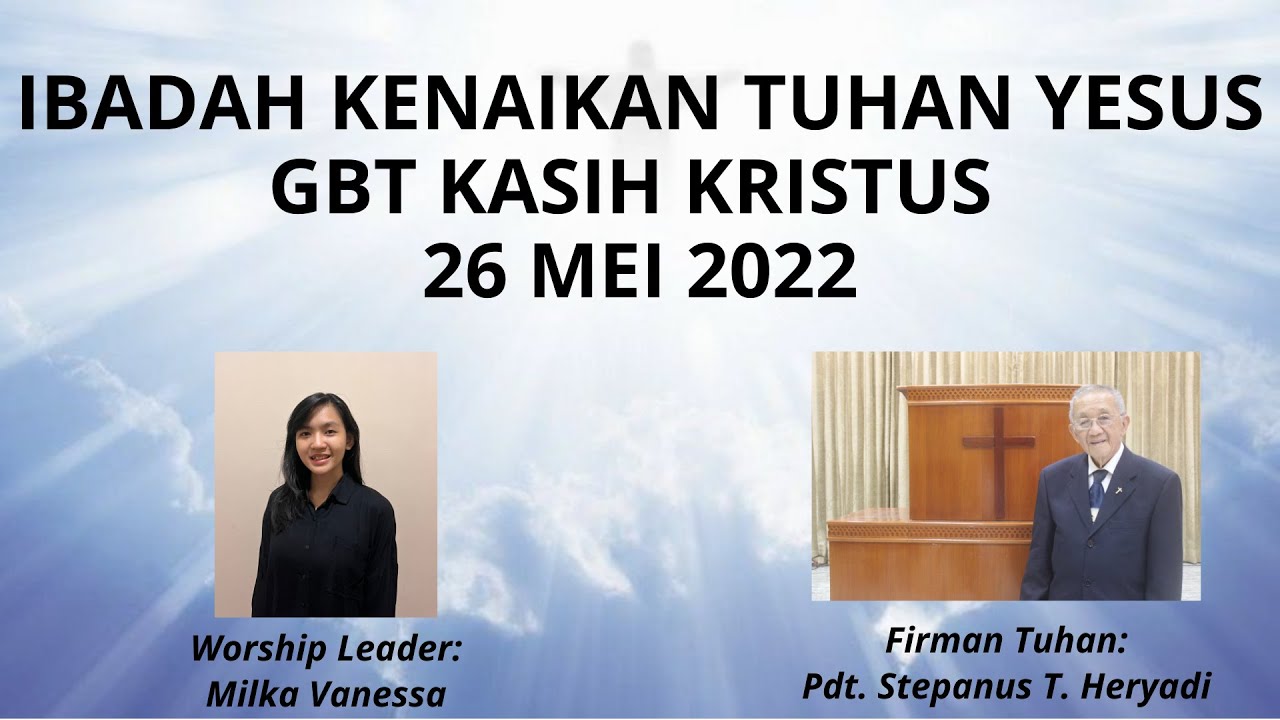 Live Streaming Ibadah Kenaikan Tuhan Yesus Youtube
