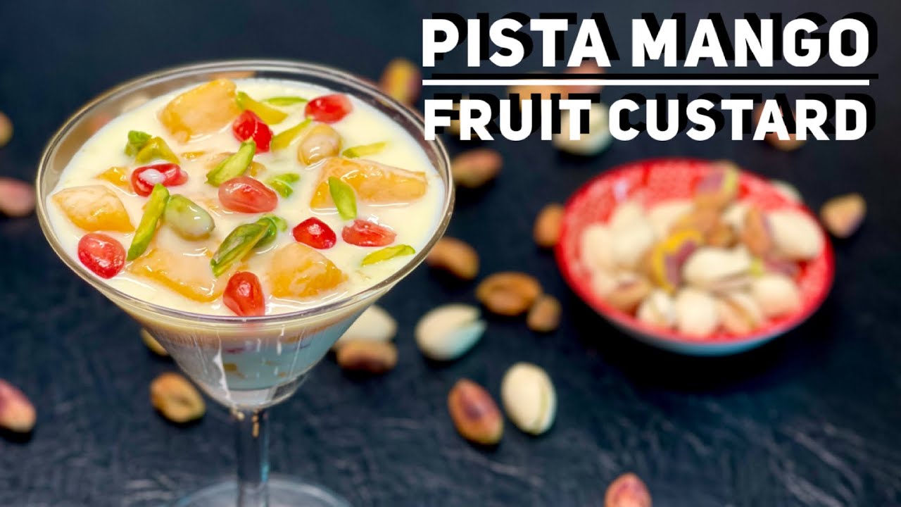 Pista Mango Fruit Custard | Mango Custard Recipe | Mango Fruit Custard ...