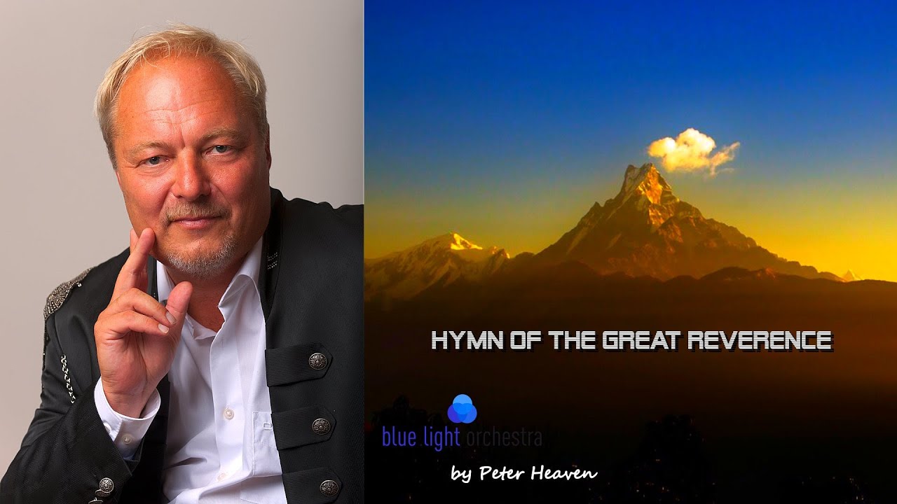 HYMN OF THE GREAT REVERENCE Peter Heaven & Blue Light Orchestra - grand ...
