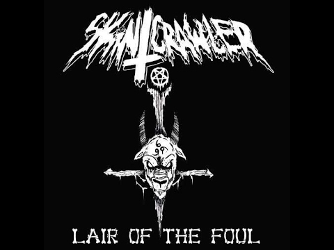 Skincrawler - Lair Of The Foul (Full Album) - YouTube
