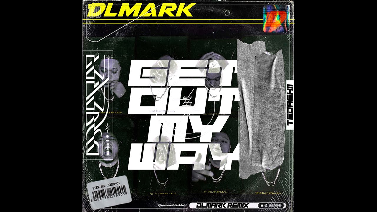 Tedashii - Get Out My Way (DLMark Remix) - YouTube