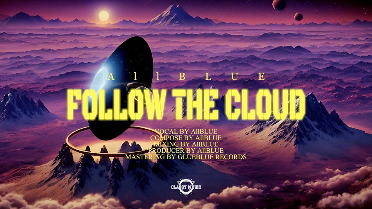 [Official Music Video] AllBLUE (올블루) - FOLLOW THE CLOUD - YouTube