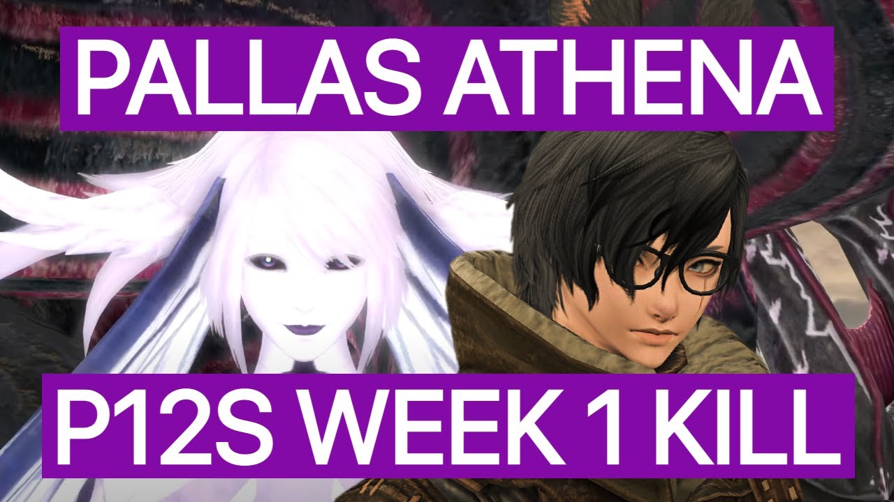 P12S Pallas Athena Week 1 Clear | FFXIV Sage POV | Pandaemonium ...