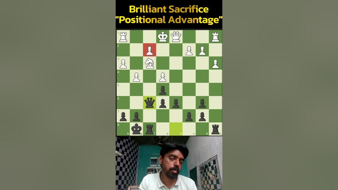 Brilliant Sacrifice - Positional Advantage🤔🤔🤔 #tamilichess #learnchess - YouTube