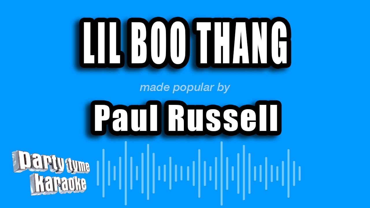Paul Russell - Lil Boo Thang (Karaoke Version) - YouTube