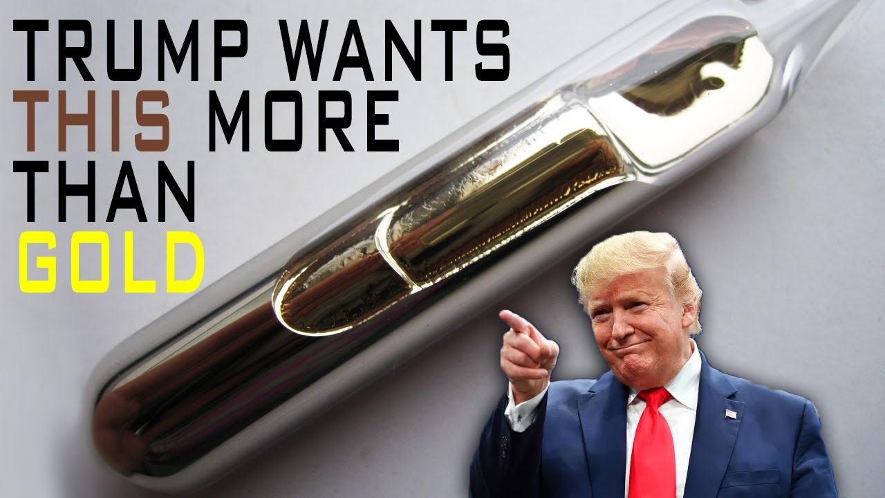 The Metal Trump Wants More Than Gold - YouTube