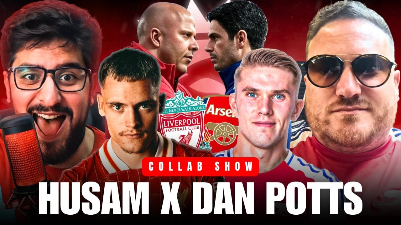 HUSAM X DAN POTTS! CAN ARSENAL STOP LIVERPOOL? GYOKERES HELPS ARSENAL ...