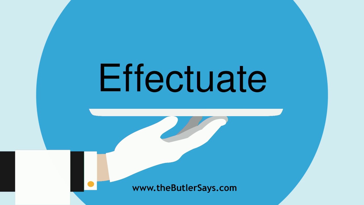 Learn how to say this word: "Effectuate" - YouTube