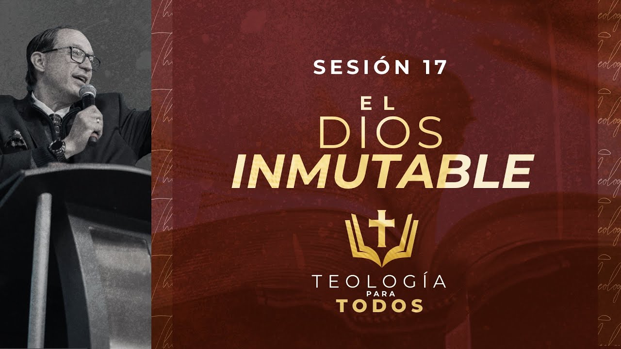 EL DIOS INMUTABLE | Ps. César González - YouTube