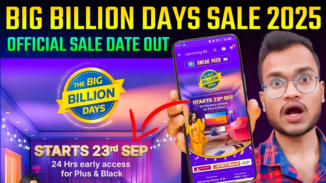 Flipkart Big Billion Days 2025 Official Sale Date Out - Starts From 23 ...