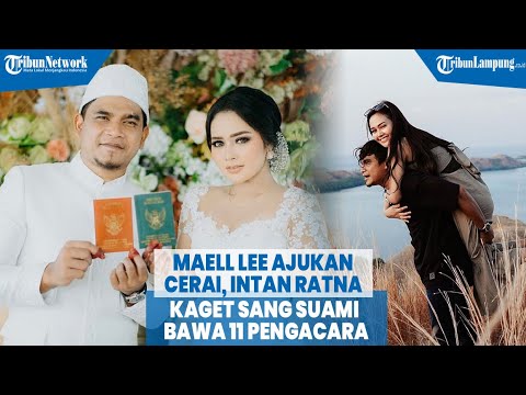 Maell Lee Ajukan Cerai, Intan Ratna Kaget Sang Suami Bawa 11 Pengacara