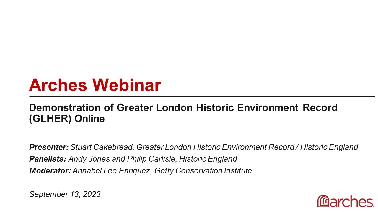 Arches Webinar: Demonstration of the Greater London Historic ...