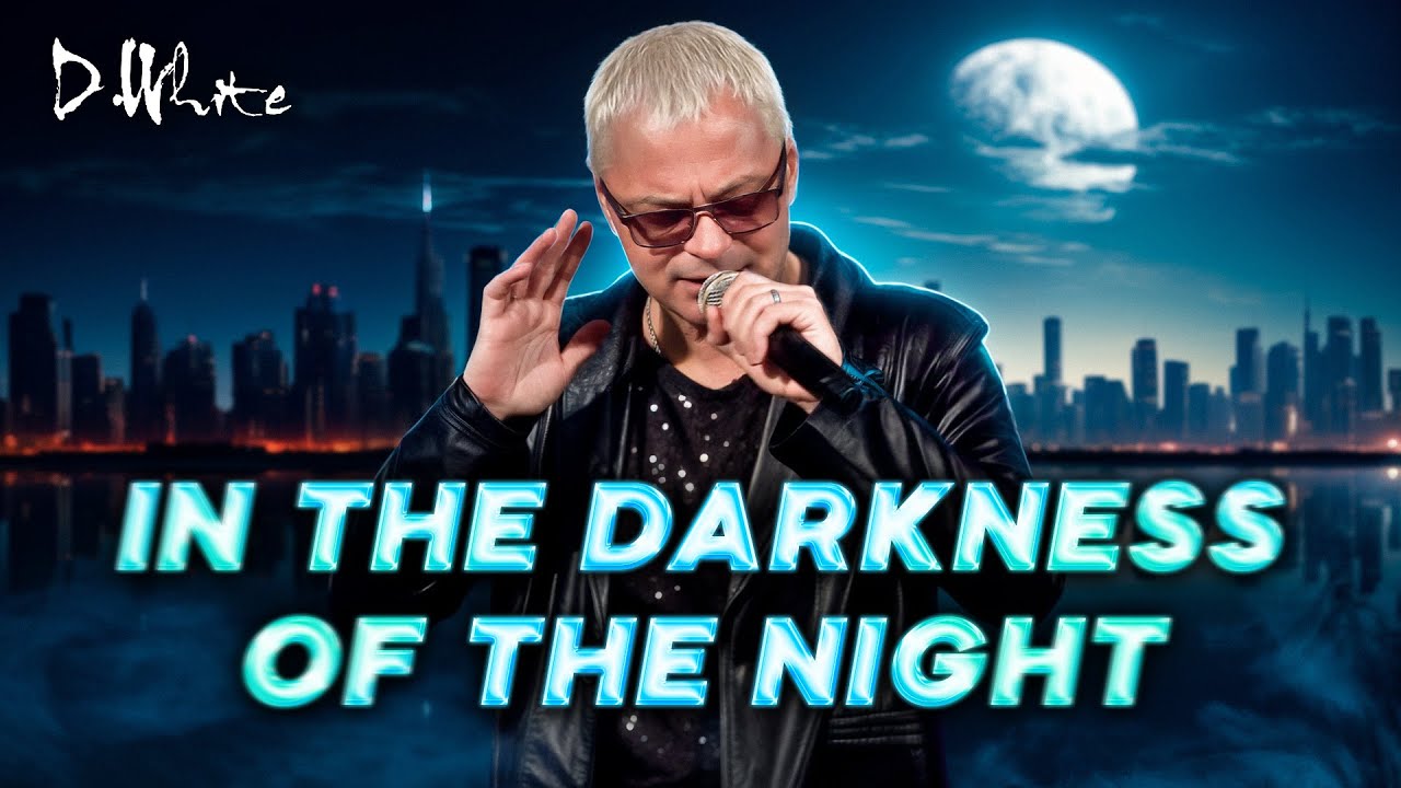 D.White - In The Darkness Of The Night (Concert video). New Italo Disco ...
