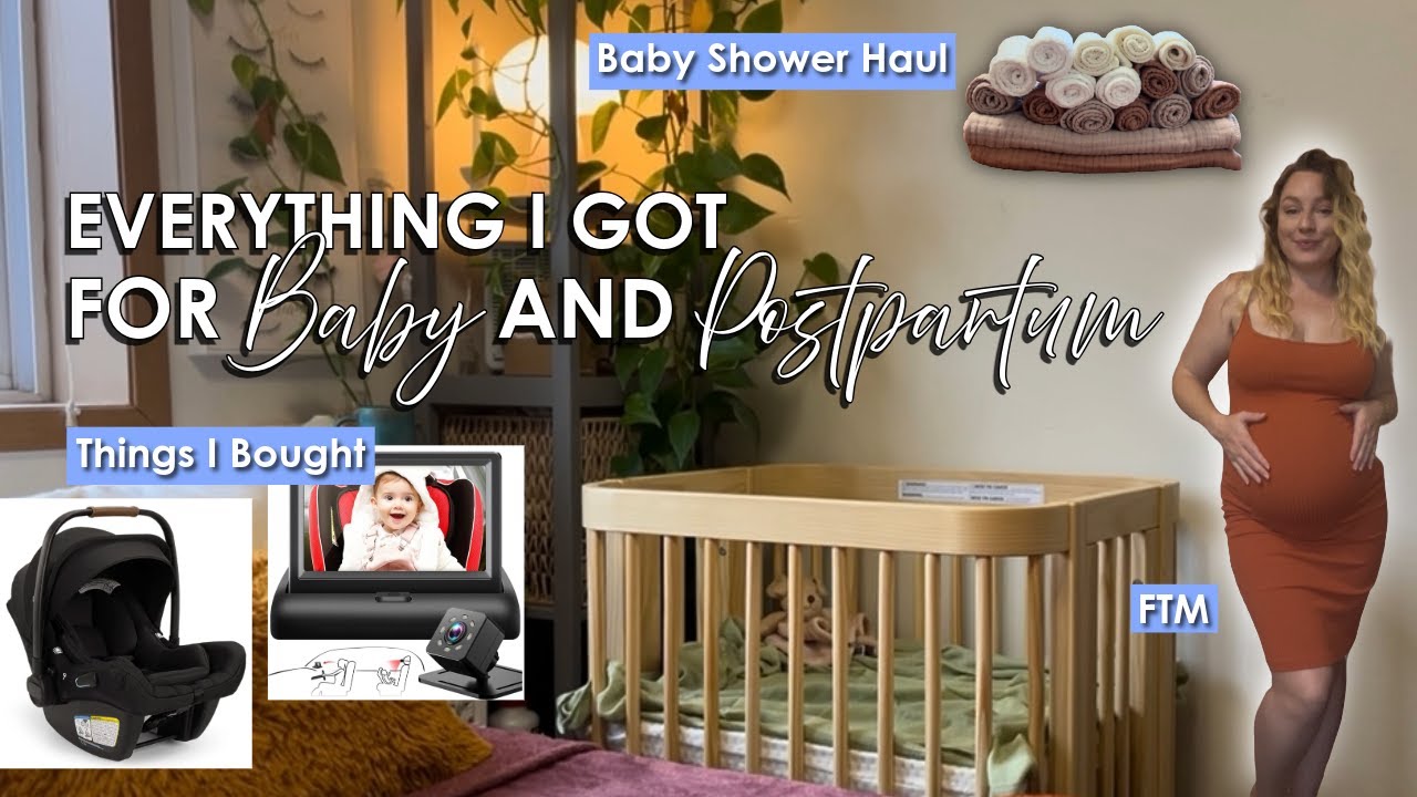 Everything I got for Baby & Postpartum | baby shower haul, things I ...
