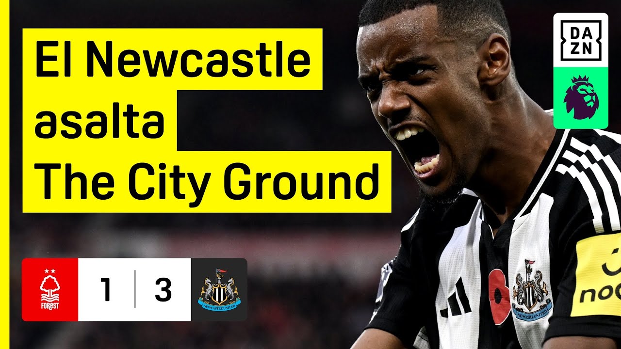 Nottingham Forest vs Newcastle (1-3) | Resumen y goles | Highlights ...