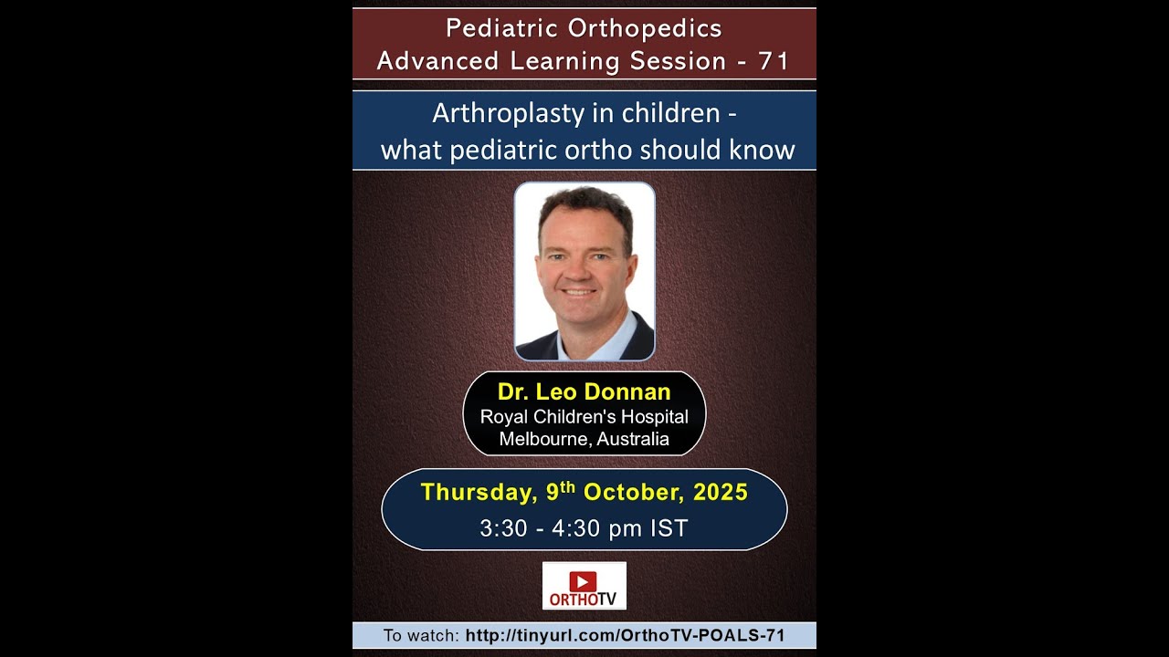 POALS - 71 Arthroplasty in children - What pediatric ortho should know ...