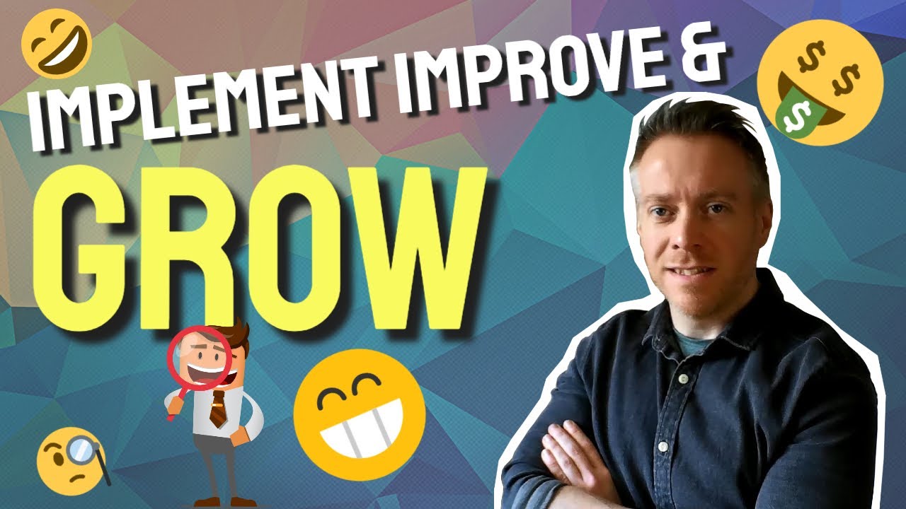 Implement Improve & Grow - YouTube