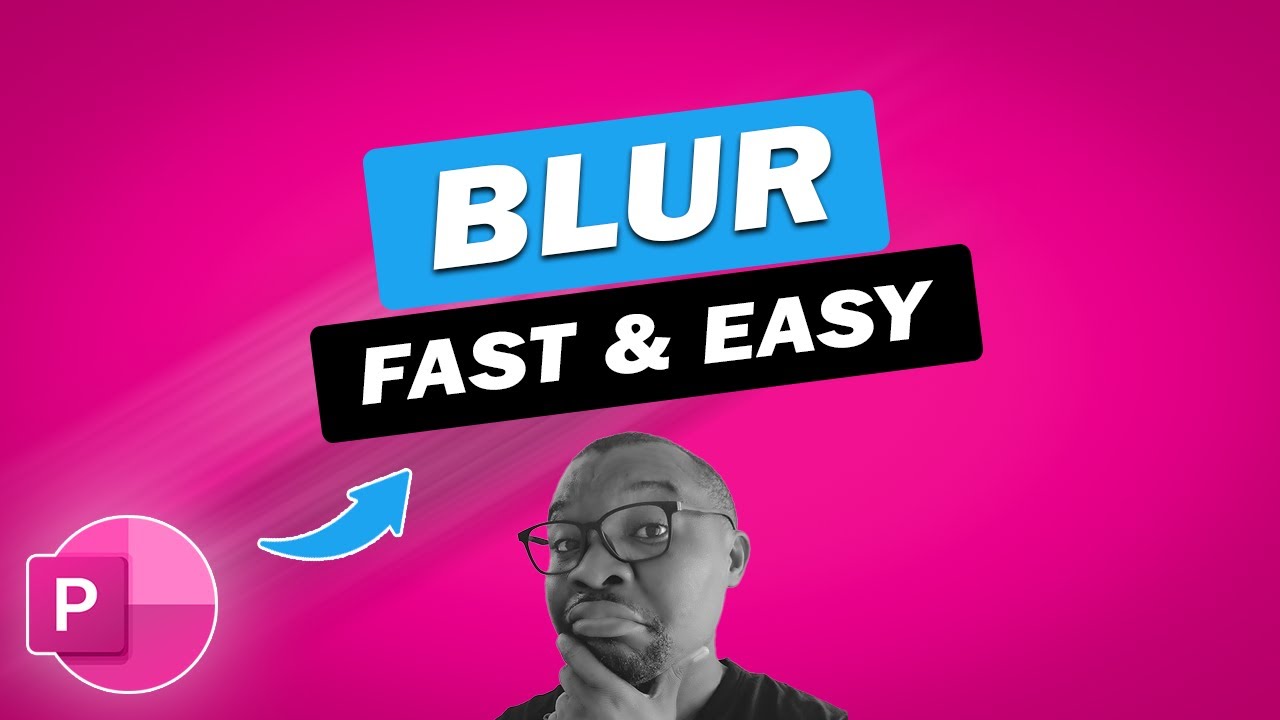 QUICK & EASY PowerPoint Blur Effect Tutorial - YouTube