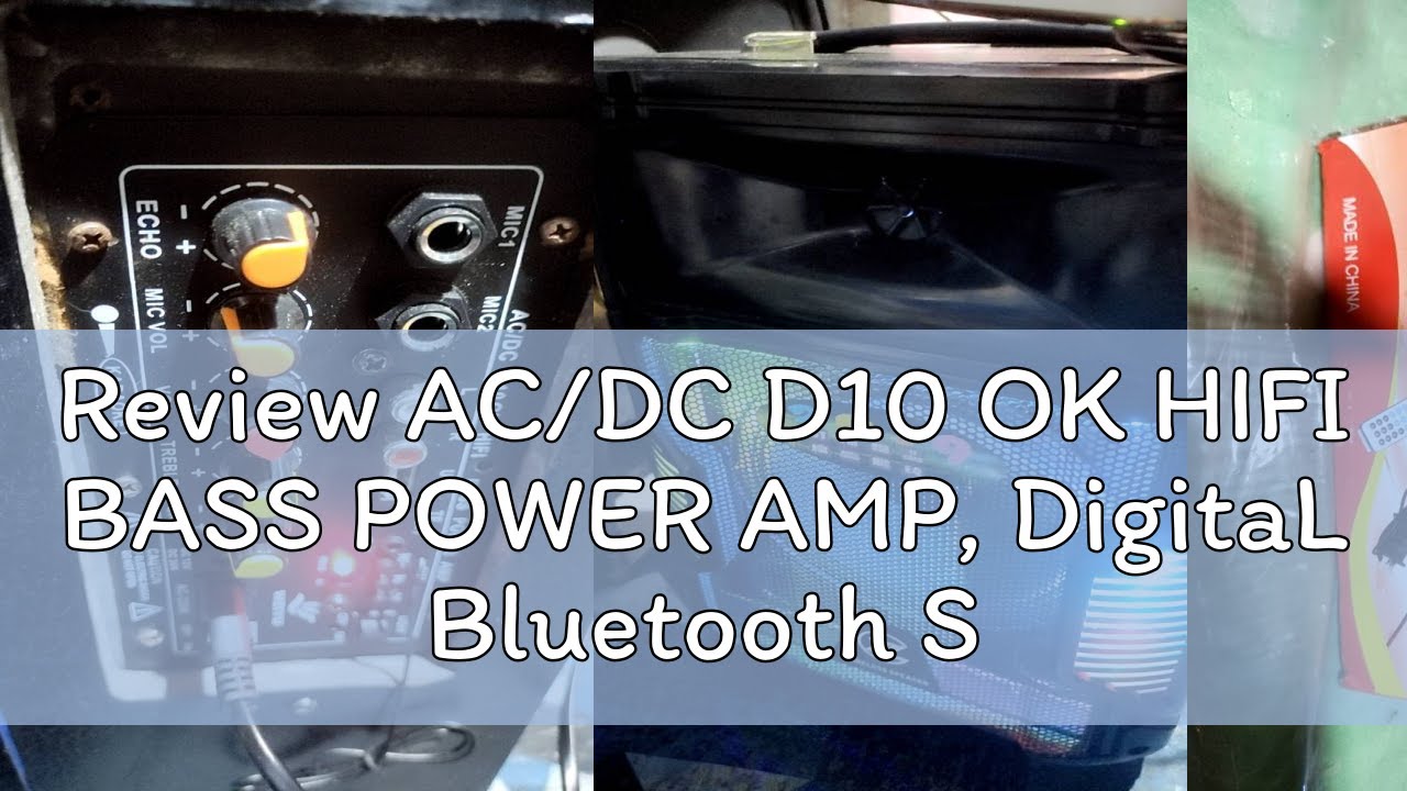 Review AC/DC D10 OK HIFI BASS POWER AMP, DigitaL Bluetooth Stereo Amplifier Board subwoofer ...
