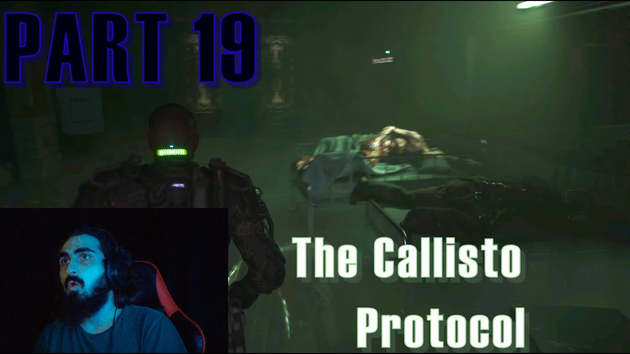 The Callisto Protocol ( Gameplay & Walkthrough ) PART 19 - YouTube