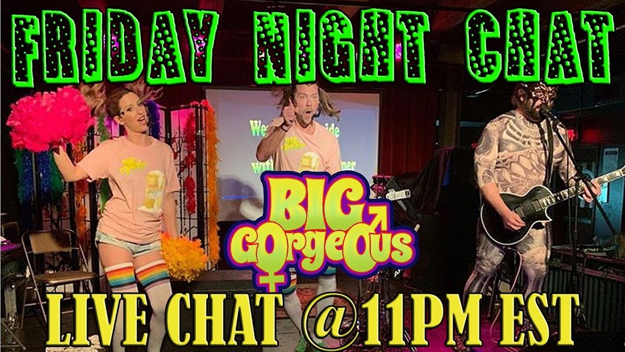 BIG GORGEOUS LIVE ON FRIDAY NIGHT CHAT! - 2/19/21 - YouTube