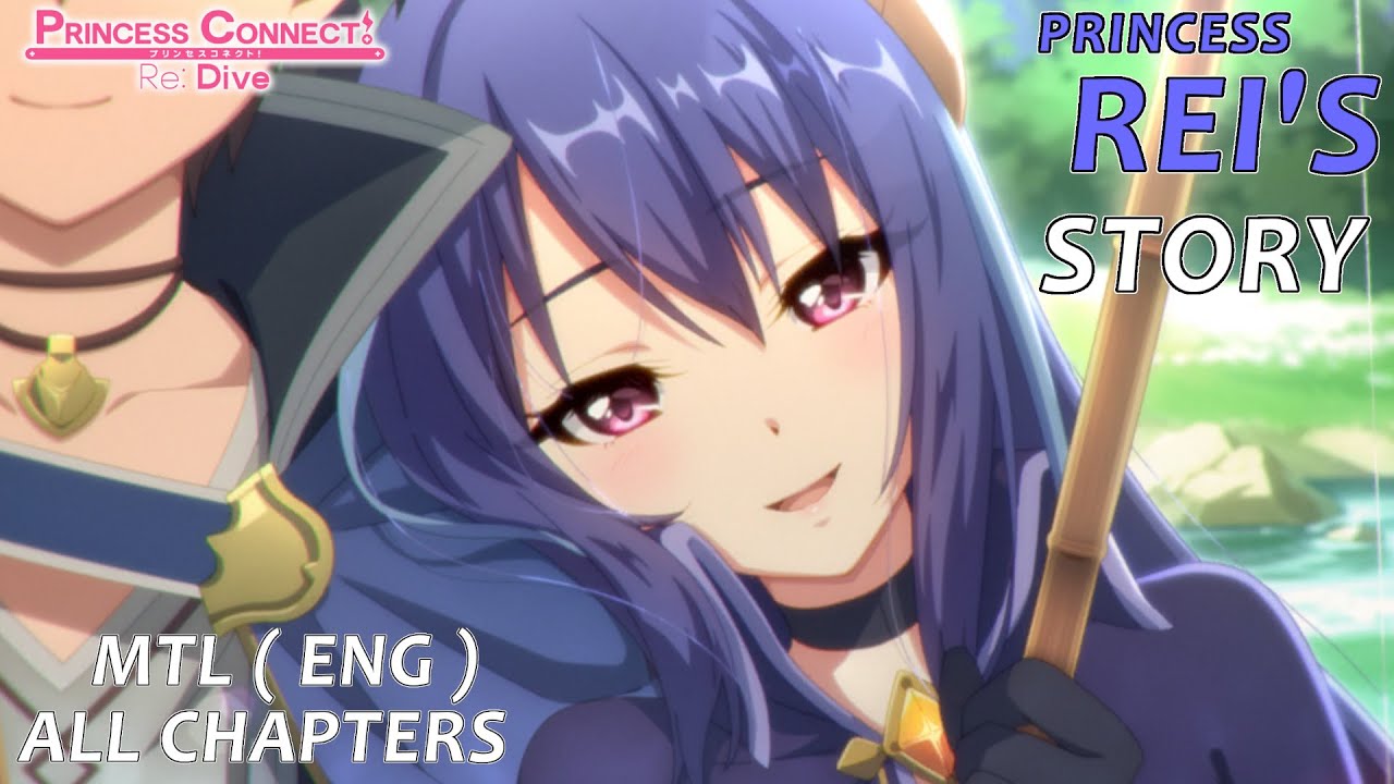 Princess Connect Re:Dive - Princess Rei's Character Story, ALL Chapters ...