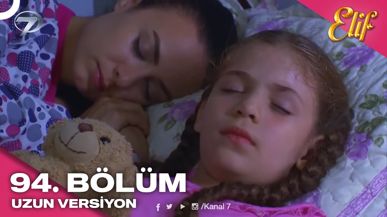 Elif Dizisi 94. Bölüm | Uzun Versiyon - YouTube