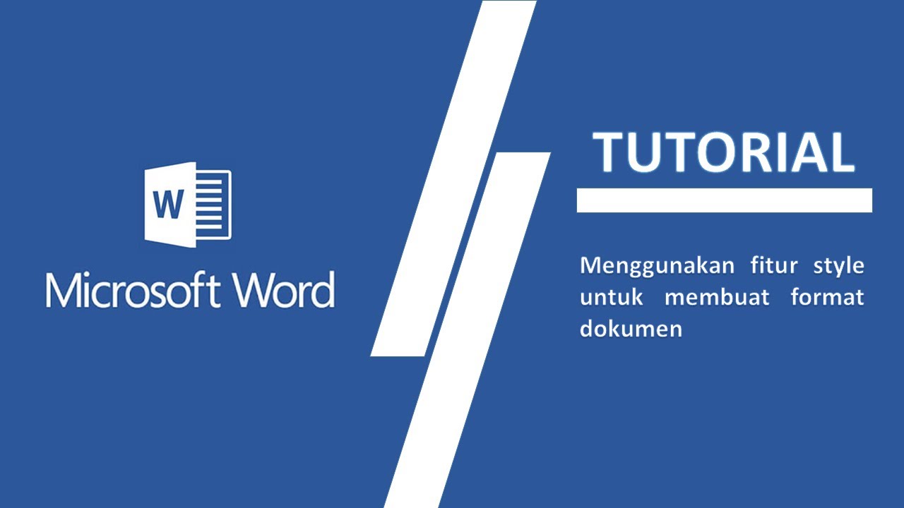 Tutorial Microsoft Word - Menggunakan fitur styles untuk membuat format ...